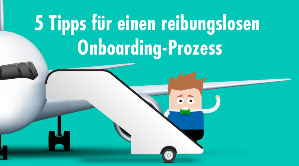 5 Tipps für einen reibungslosen Onboarding-Prozess – Zielbar